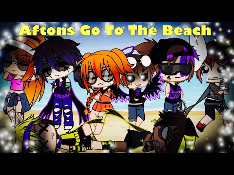 The Afton Family Goes To The Beach / FNAF