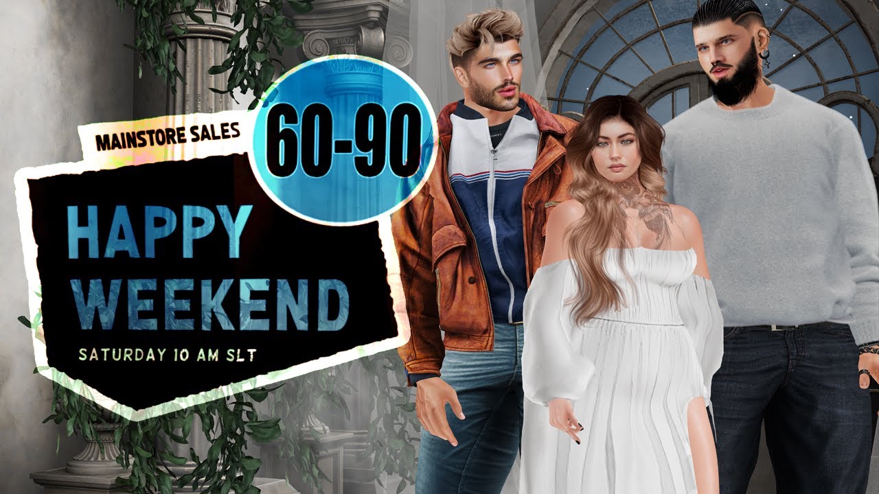 60-90L HAPPY WEEKEND SALE 11/09/2024 - Second Life - YouTube