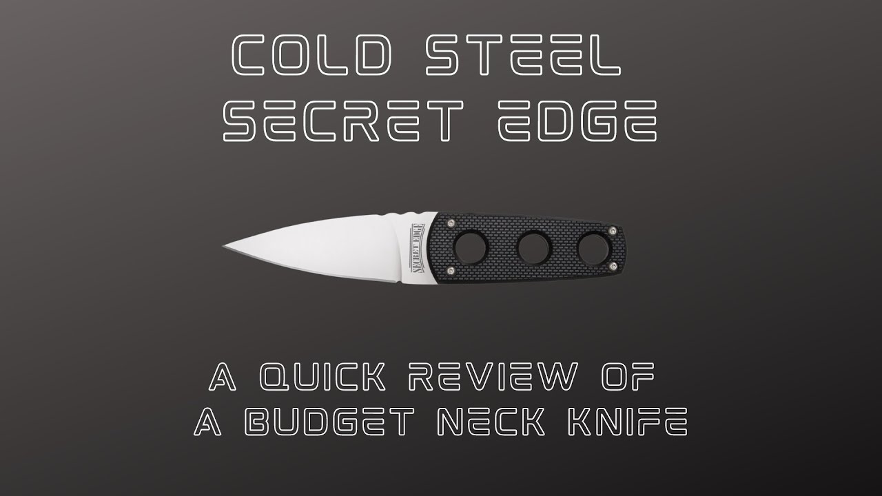 Cold Steel Secret Edge Review - YouTube