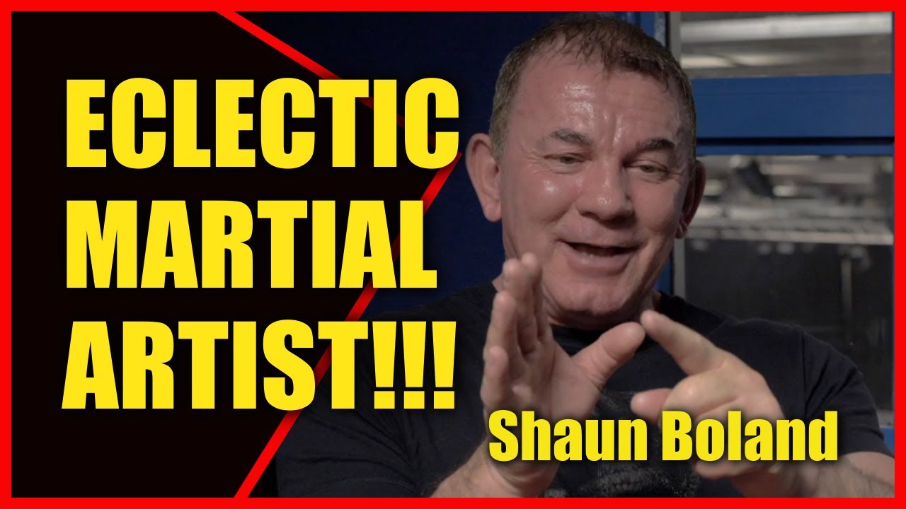 ECLECTIC MARTIAL ARTIST!!! Shaun Boland - YouTube