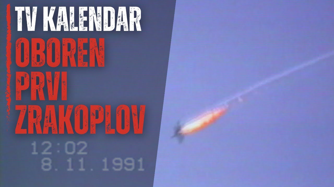TV kalendar: Oboren prvi zrakoplov u Domovinskom ratu - YouTube