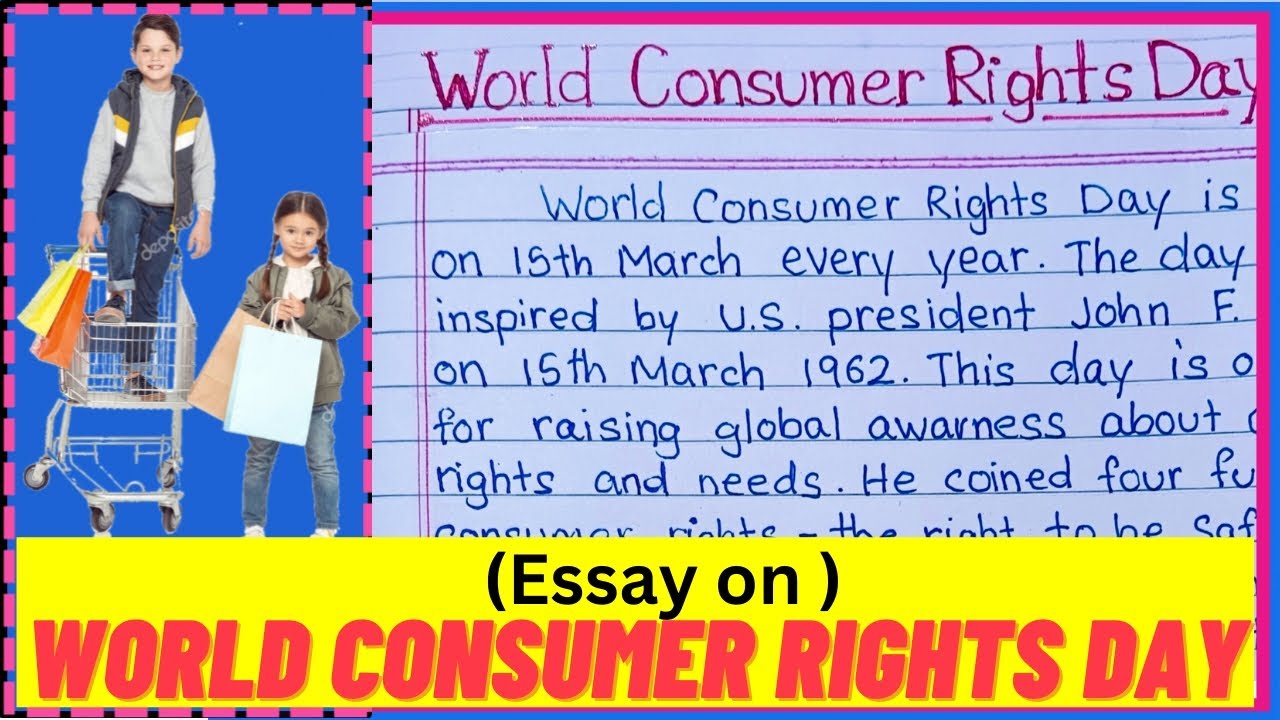 World Consumer Rights Day essay in English | World Consumer Rights Day ...