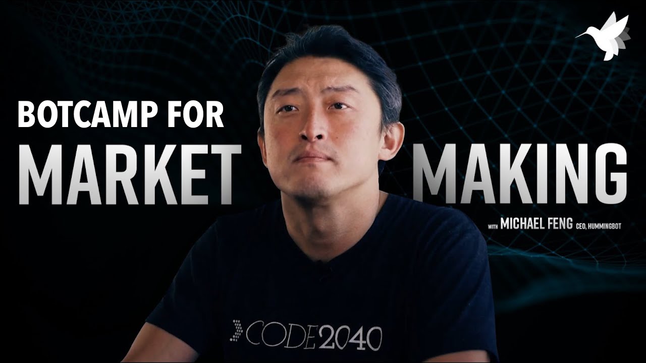 Introducing the Hummingbot Botcamp - Learn market making in a 4-week online course - YouTube