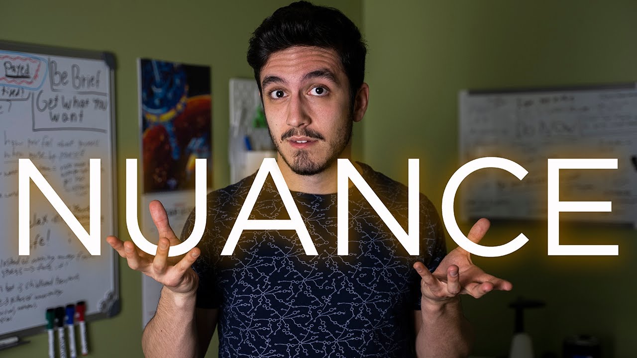 Why Nuance is Important - YouTube