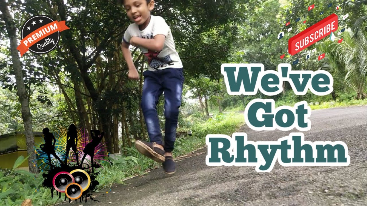 We've Got Rhythm - YouTube