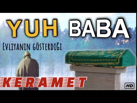 EVLIYADAN YUH BABA/ Tüyleriniz ürperecek! Bu Kerameti dinle!#sohbet