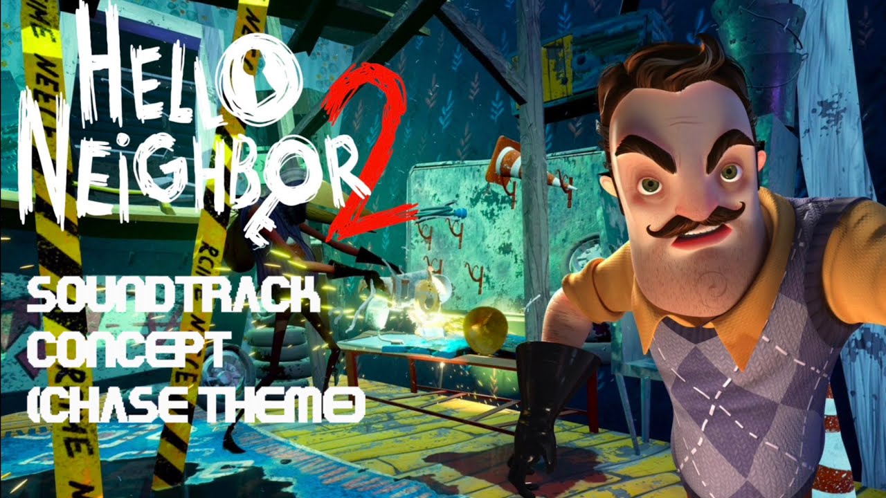 Hello Neighbor 2 Full Game OST | Chase Theme (Concept) - YouTube