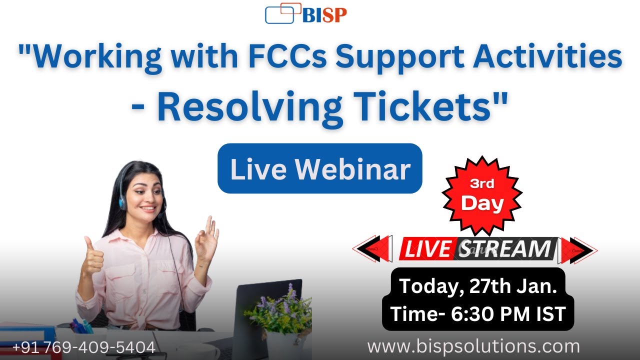 Live webinar on "Working with FCCs Support Activities - Resolving ...