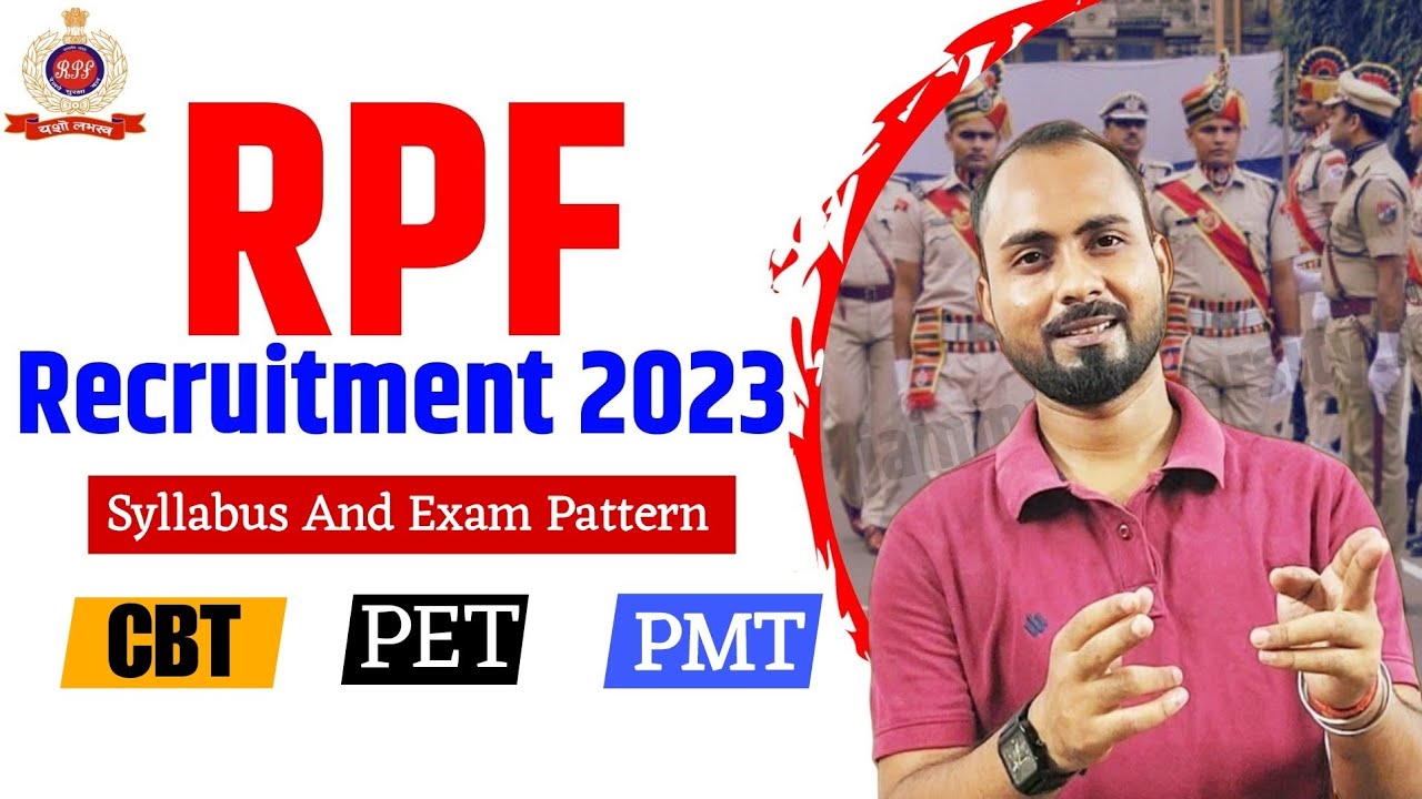 RPF New Notification -2023|RPF Si & Constable Syllabus & Exam pattern ...