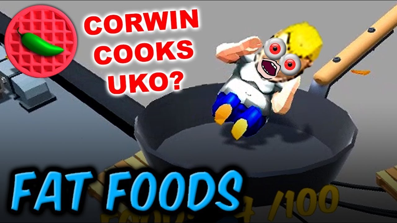 EXTREME VR MULTIPLAYER FOOD ROLLING! -- Let's Play Fat Foods (Steam PC ...