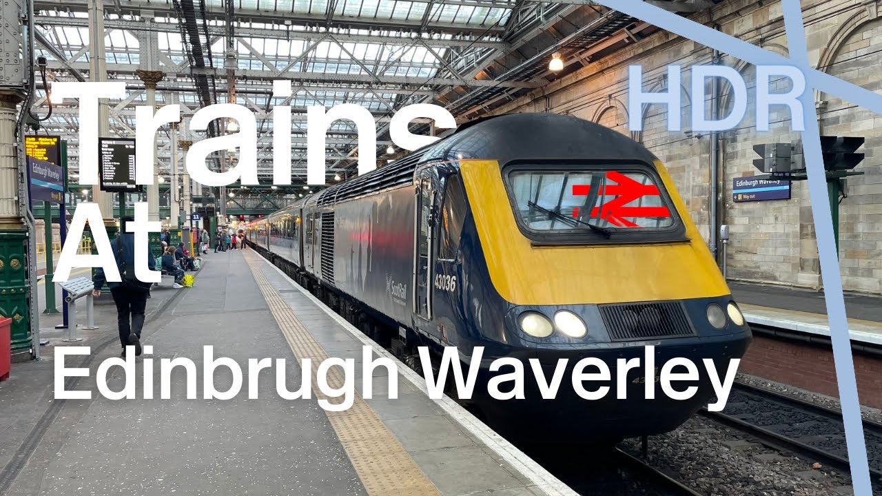 Trains At Edinburgh Waverley - YouTube