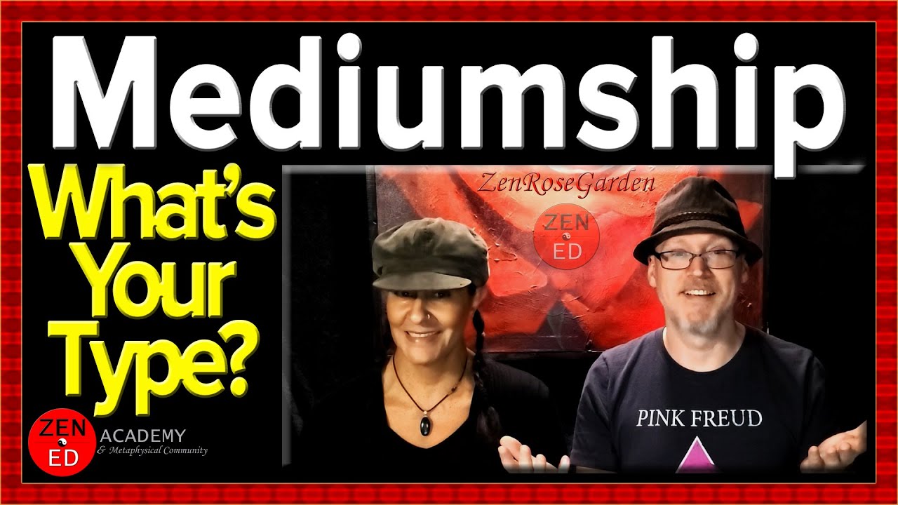 Types of Mediumship ~ Which One Fits YOU Best? [Spiritual Self Love ...