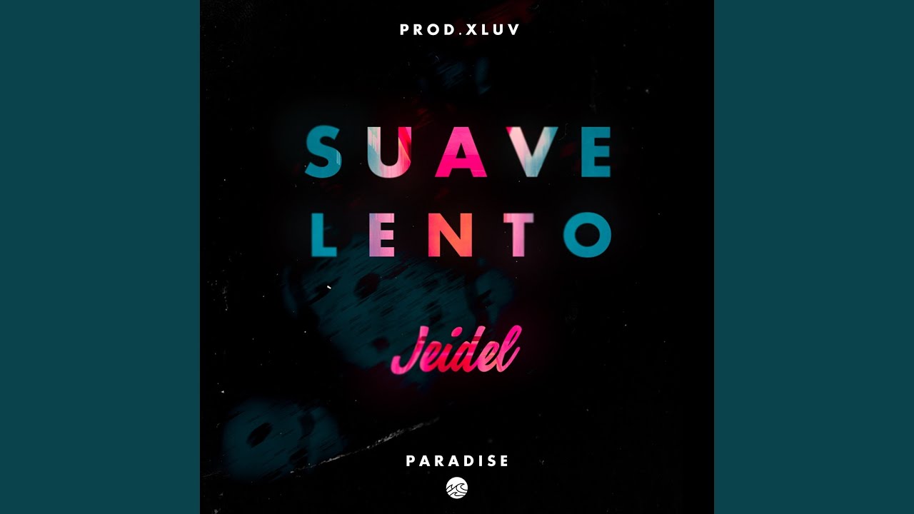 Suave Lento - YouTube