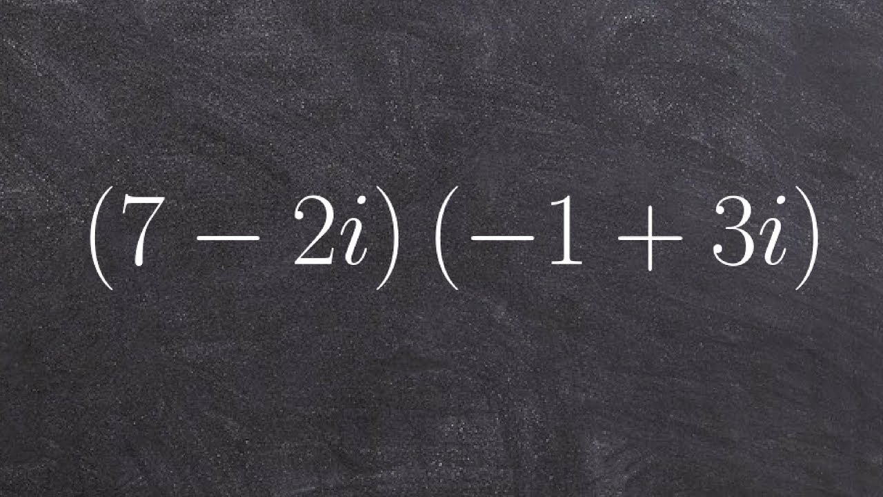 Algebra 2 - Tutorial for multiplying two complex numbers using foil, (7 ...