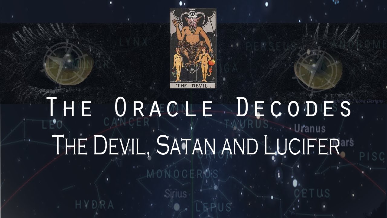 The Oracle Decodes The Devil, Satan and Lucifer - Tarot and The Bible ...