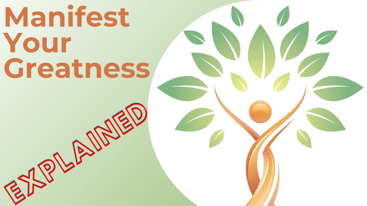 Manifest Your Greatness - Explained - YouTube