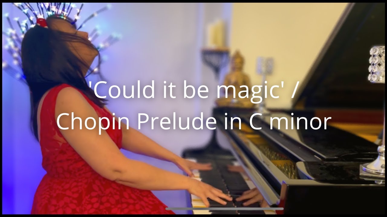Chopin / Barry Manilow EPIC 'Could it be magic' piano cover (Prelude in ...