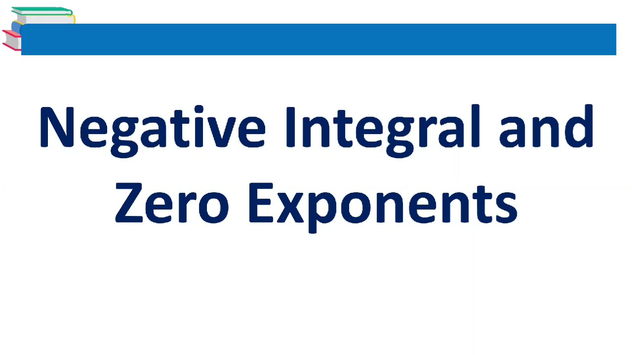 Negative Integral Exponent and Zero Exponent - YouTube