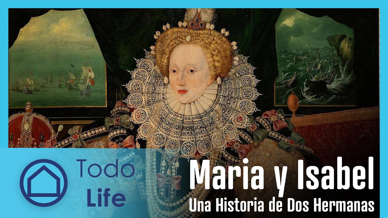 Maria y Isabel: Una Historia de Dos Hermanas | Todo Life - YouTube