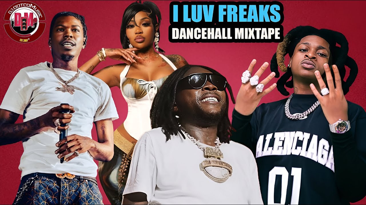2025 New Dancehall Mix (I Luv Freaks) [ Ayetian, Skillibeng, Vybz ...