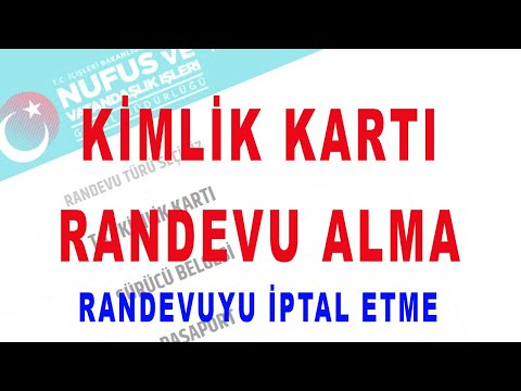 KİMLİK RANDEVUSU Alma YENİ KİMLİK Randevusu Nasıl Alınır