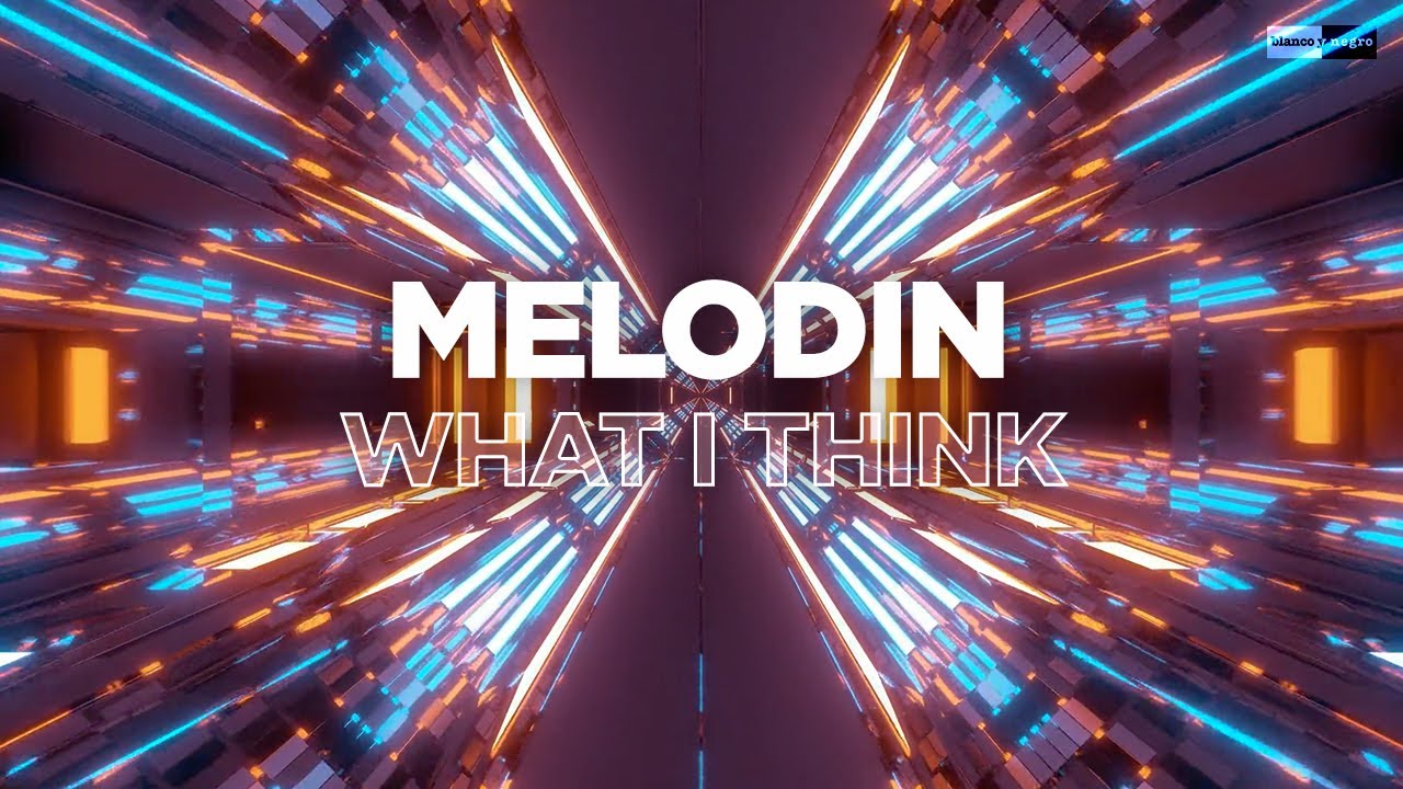 Melodin - What I Think (Official Audio) - YouTube