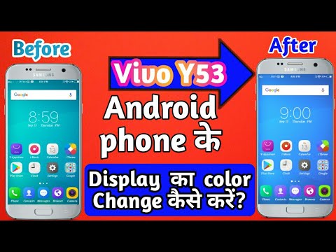 vivo y53 android phone ke display ka colour kaise change kare? change ...