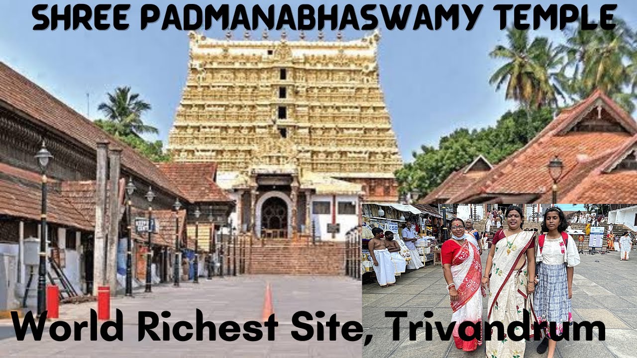 Shree Padmanabhaswamy Temple | World Richest Temple | Trivandrum visit ...