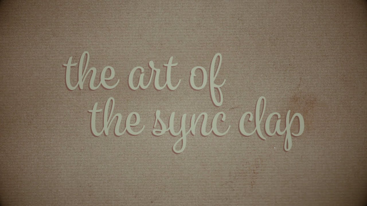 Family Recipes - Art of the Sync Clap - YouTube