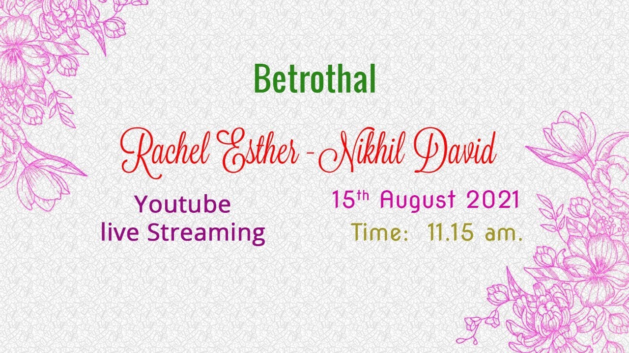 Betrothal _ Rachel Esther - Nikhil David - YouTube