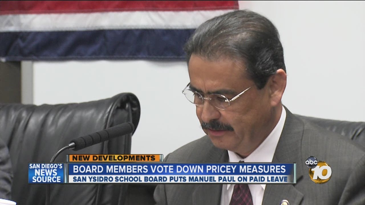 San Ysidro School District Board places indicted superintendent on paid ...