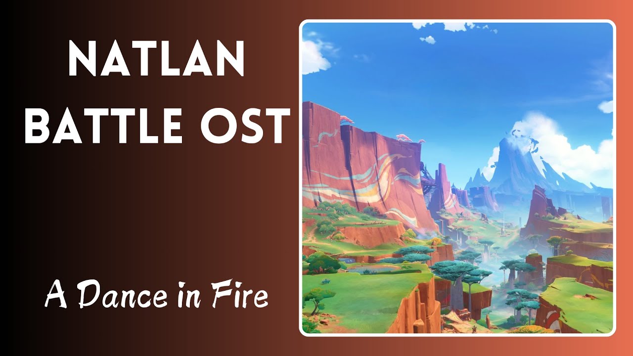 A Dance in Fire - Natlan Battle Theme | Full Genshin Impact OST - YouTube