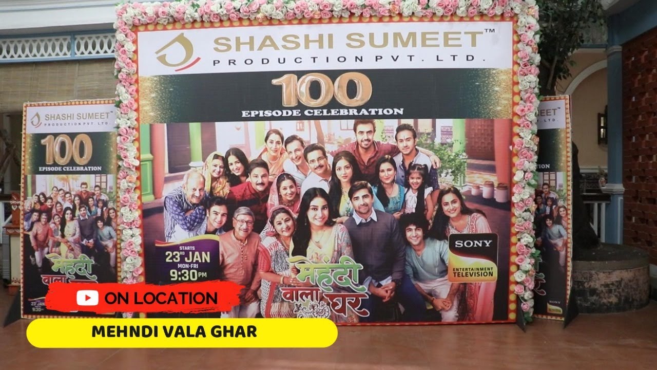 On Location Shashi Sumeet Production Show Mehndi Wala Ghar Completes ...