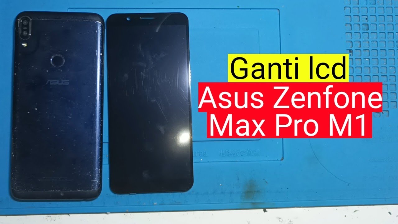 GANTI LCD ASUS ZENFONE MAX PRO M1 - YouTube
