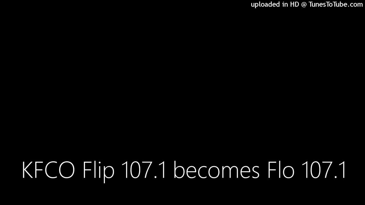KFCO Flip 107.1 becomes Flo 107.1 - YouTube