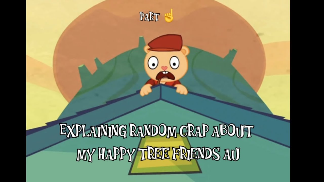 Happy Tree Friends Au drop (part one) - YouTube