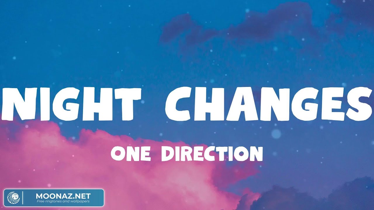 One Direction - Night Changes (Mix Lyrics) John Legend, Ellie Goulding ...
