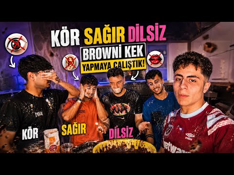 KÖR SAĞIR DİLSİZ KEK YAPMAYA ÇALIŞTIK(EVİ BATIRDIK)