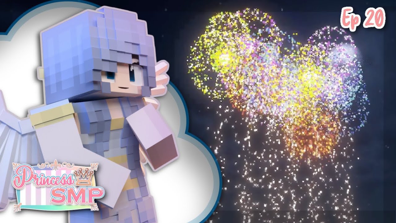 FIREWORKS! // 👑Princess SMP - Episode 20 {MINECRAFT LORE SMP} - YouTube