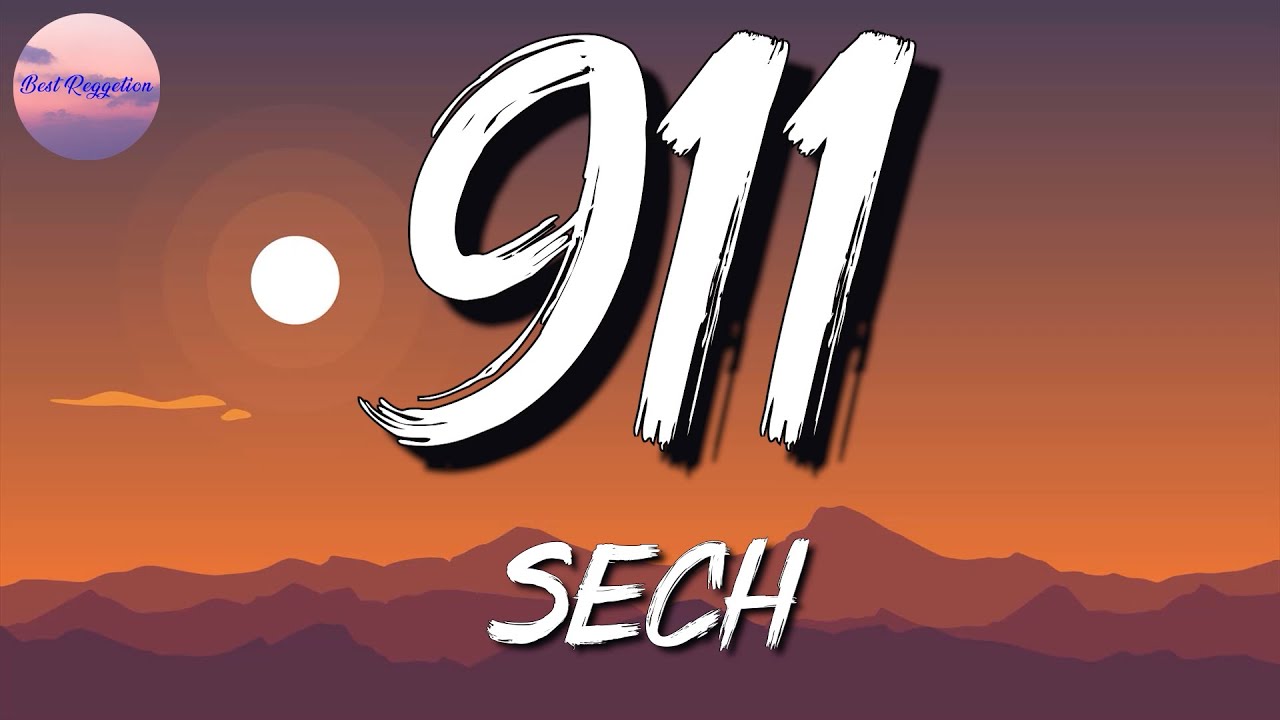 Sech - 911 (Letra\Lyrics) - YouTube
