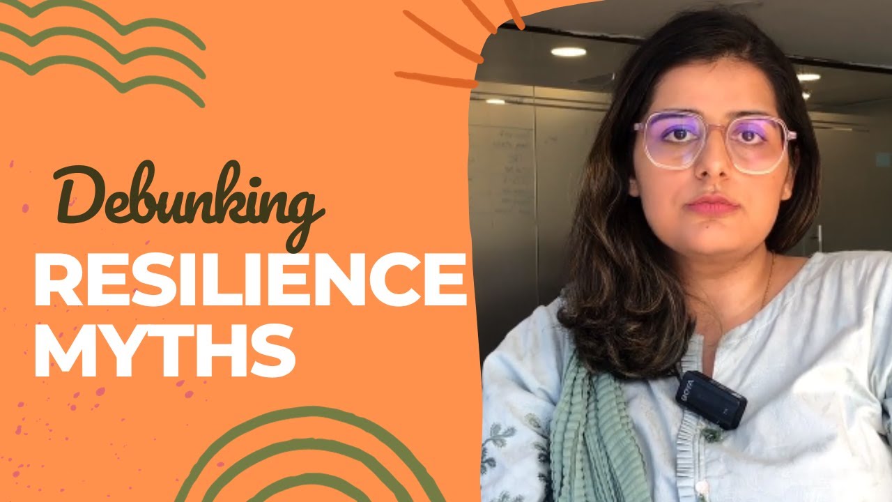 Resilience Redefined: Debunking Myths, Embracing Strength! - YouTube
