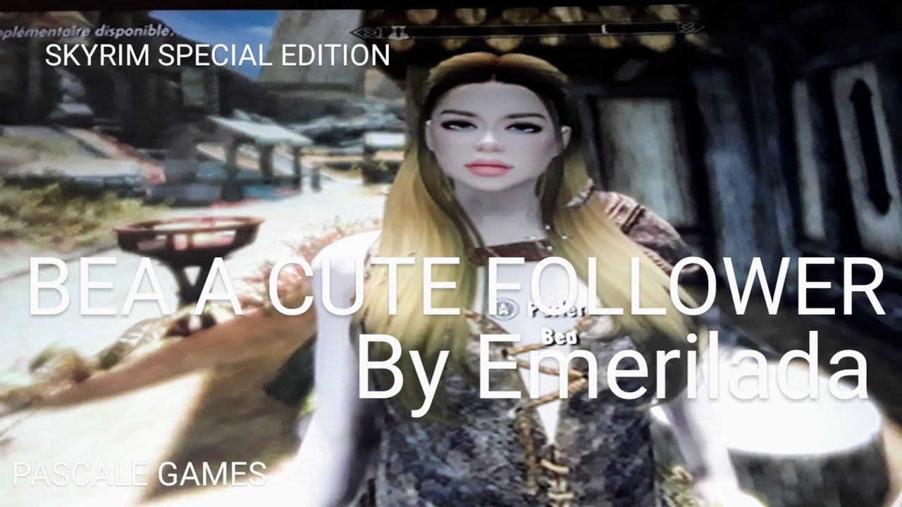 SKYRIM BEA A CUTE FOLLOWER - YouTube