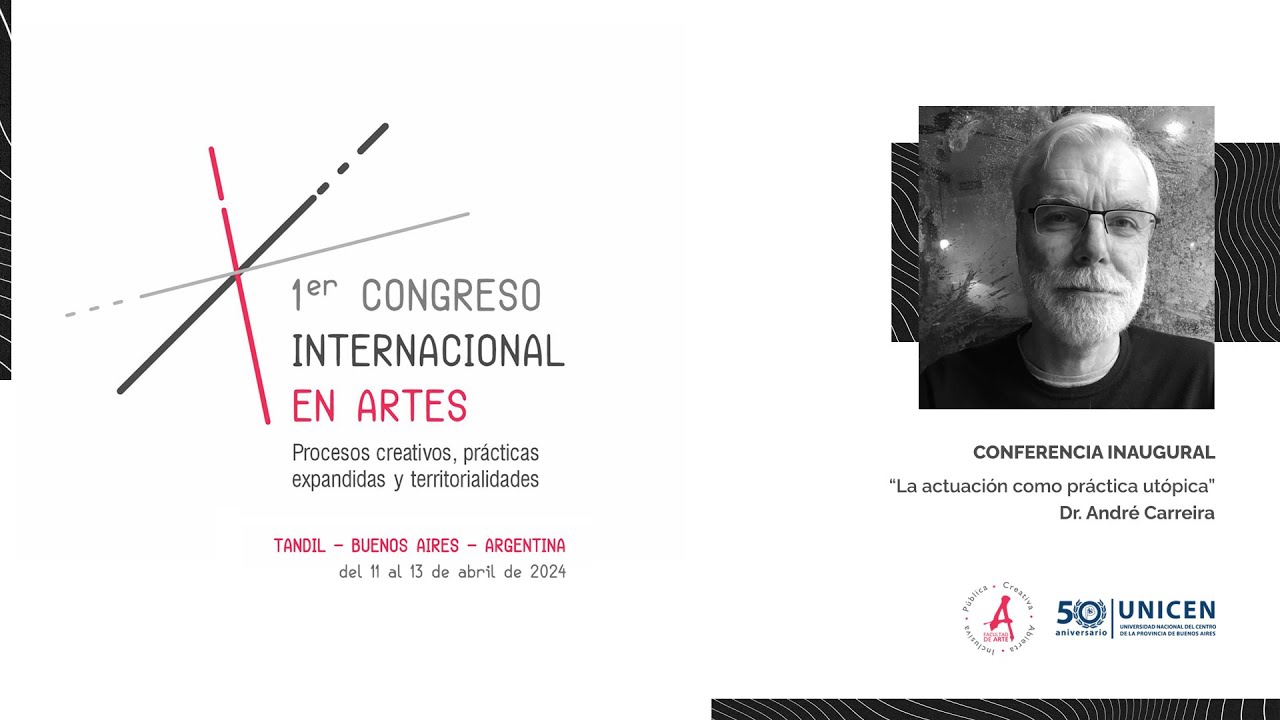 I Congreso Internacional en Artes | Conferencia inaugural a cargo del ...