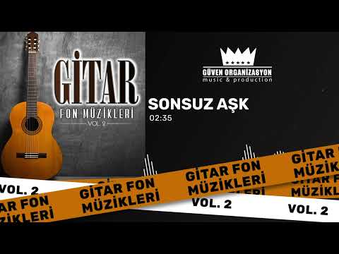 Sonsuz Aşk - Gitar Fon Müzikleri 2