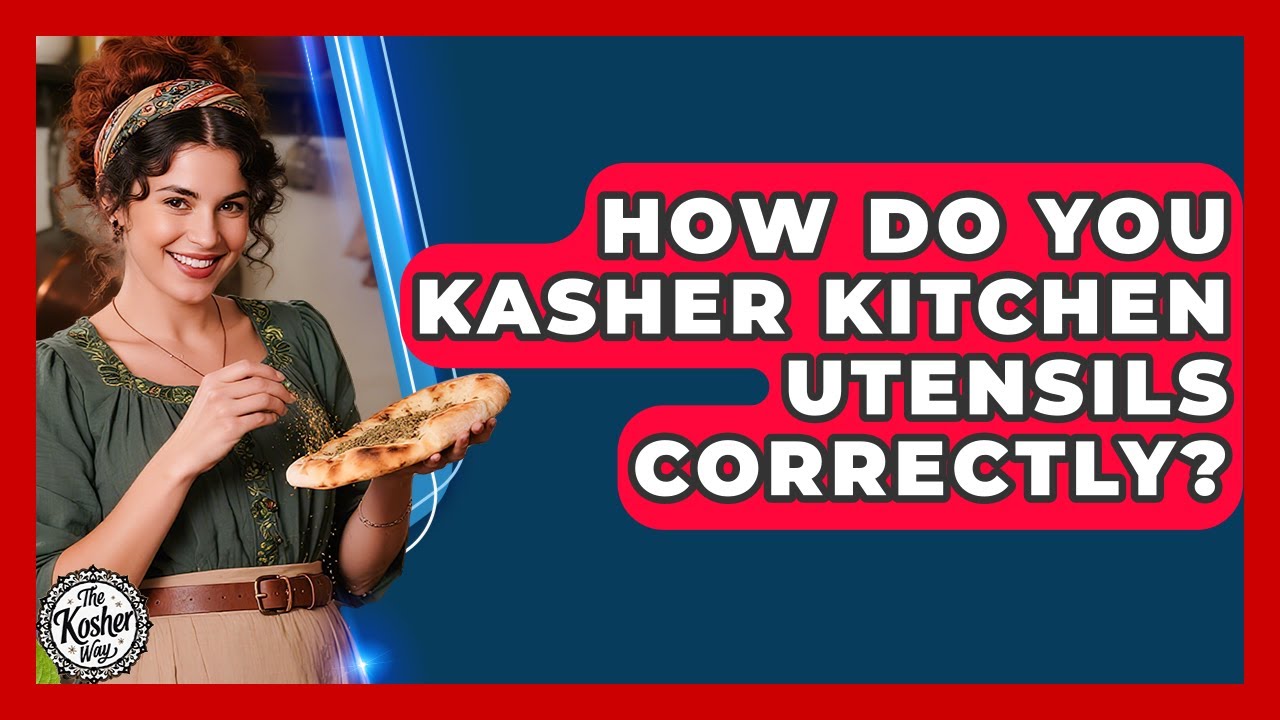How Do You Kasher Kitchen Utensils Correctly? - The Kosher Way - YouTube