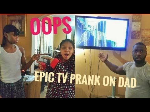 Epic Broken Tv Prank ON Dad must watch!!!!)😰😰😮😱 - YouTube