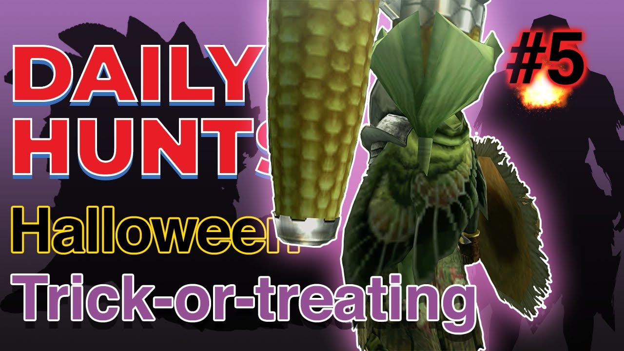 HALLOWEEN TRICK-OR-TREATING | MHGU Daily Hunts 5 Cornpopper Gunlance ...