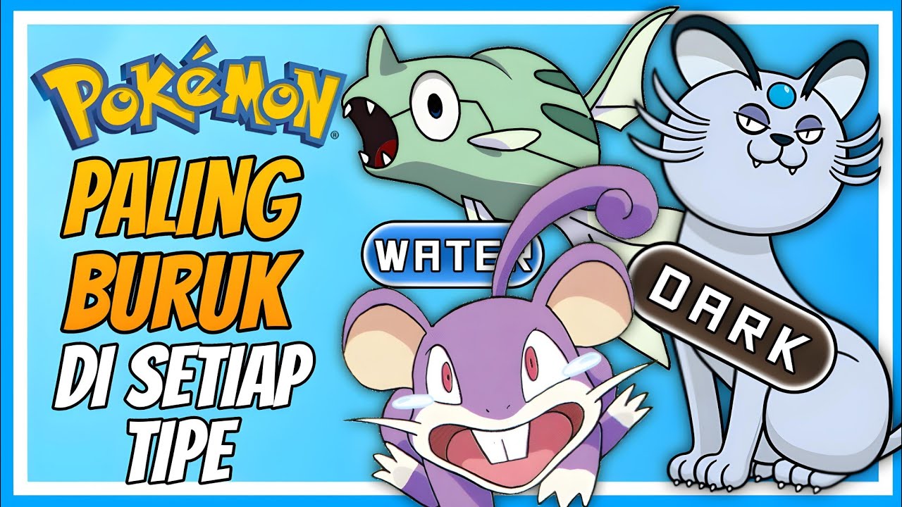 POKEMON PALING BURUK DI SETIAP TIPE - YouTube