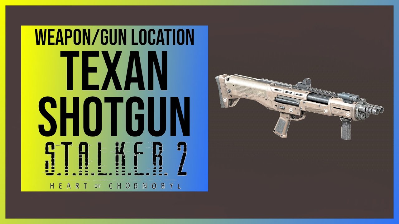 Stalker 2: Texan (Unique Ram-2 Shotgun) Weapon Location - YouTube
