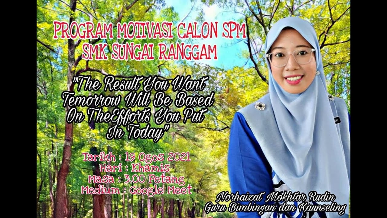 Program Motivasi Calon SPM SMK Sungai Ranggam (1) 19 Ogos 2021 - YouTube
